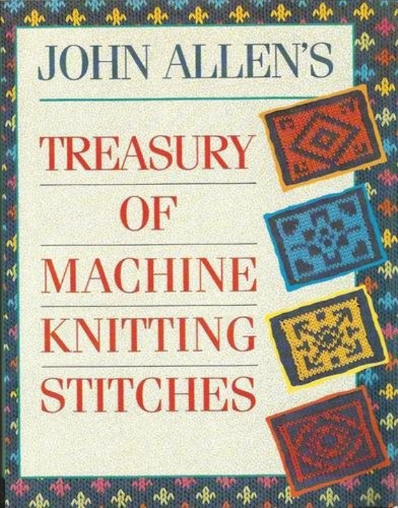 Download John Allen's Treasury of Machine Knitting Stitches - Adelburg
